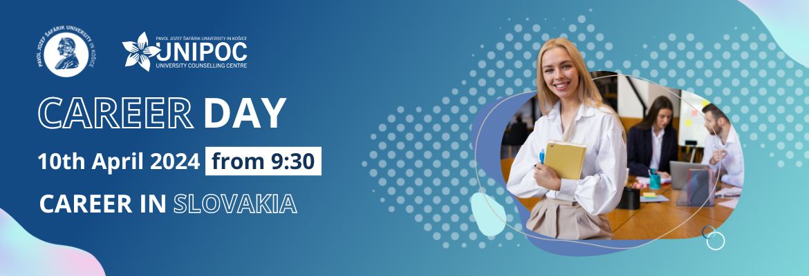 About Career Day - Univerzitné poradenské centrum (UNIPOC) | UPJŠ