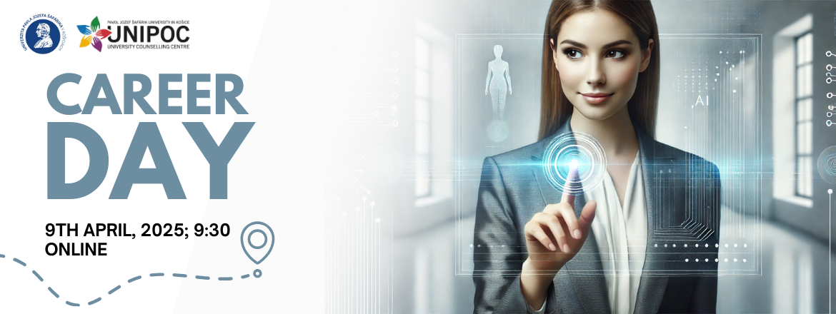 Career Day - Univerzitné poradenské centrum (UNIPOC) | UPJŠ